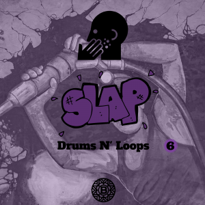 SLAP Vol. 6 (Drums N’ Loops) – Braumahbeats.com